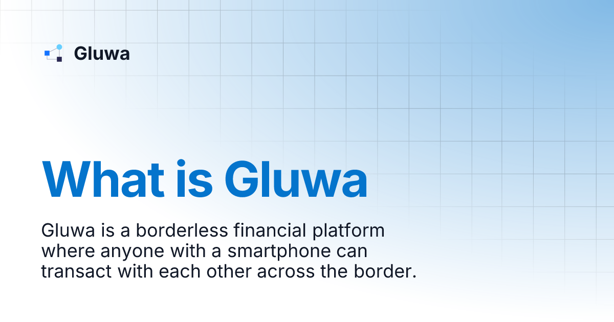 What is Gluwa | Gluwa
